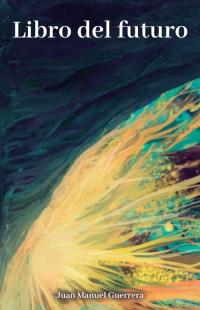 Descargar libros (gratis) | Juan Manuel Guerrera